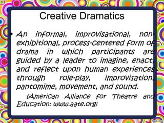 Creative dramatics and Theater Exercises for Kids | PPT