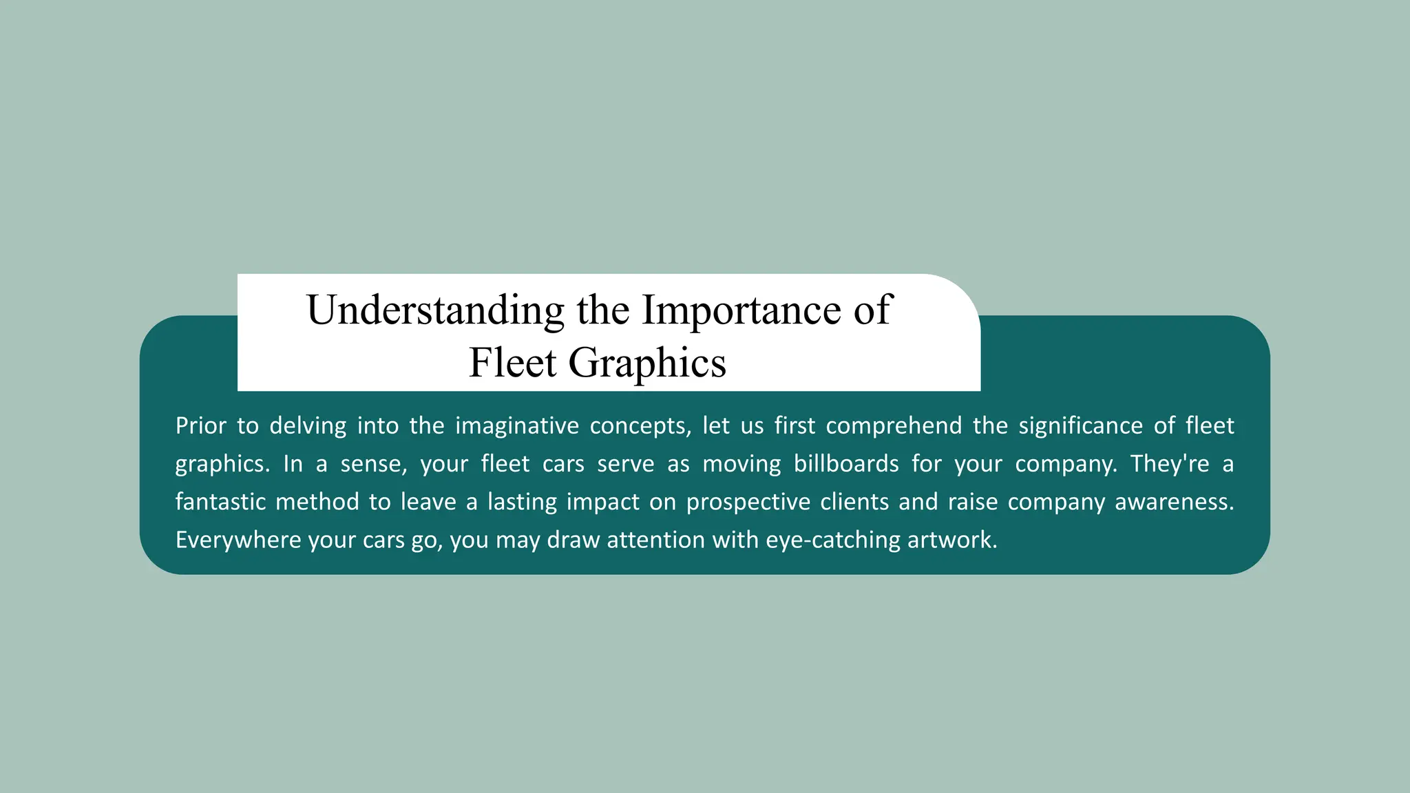 7 Creative Ways to Make Your Fleet Graphics Stand Out | PPTX