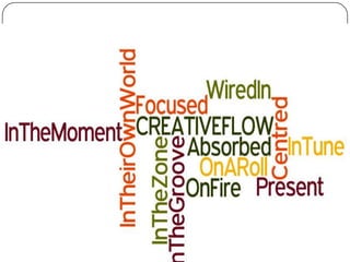 Creative flow getting in the zone for creativity | PPT