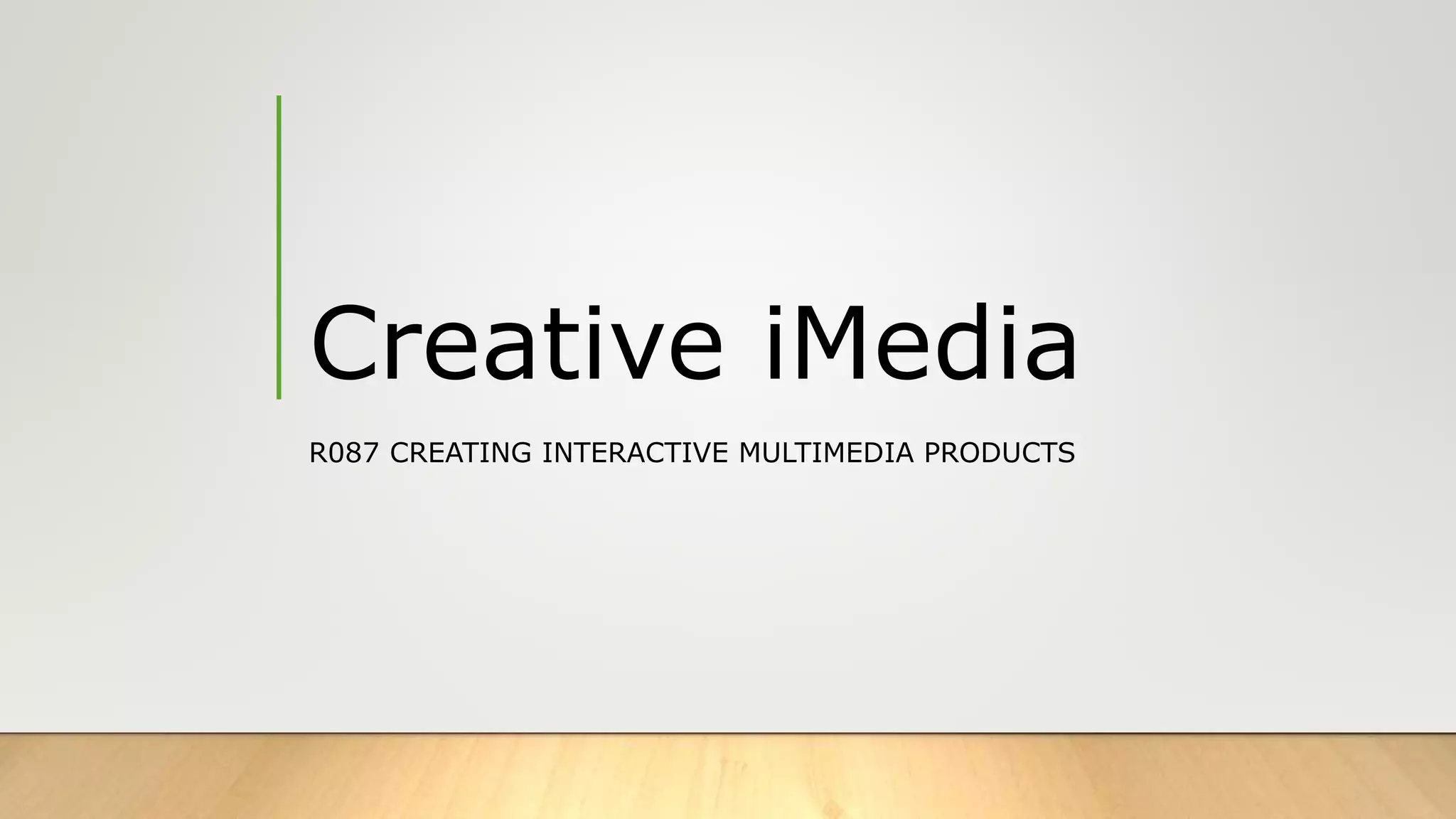Creative i media r087 | PPTX