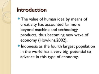 Creative industry in indonesia | PPT