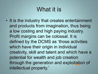 Creative industry in the uk | PPTX