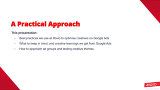 Practical approach to creative testing and creative optimisation at ...