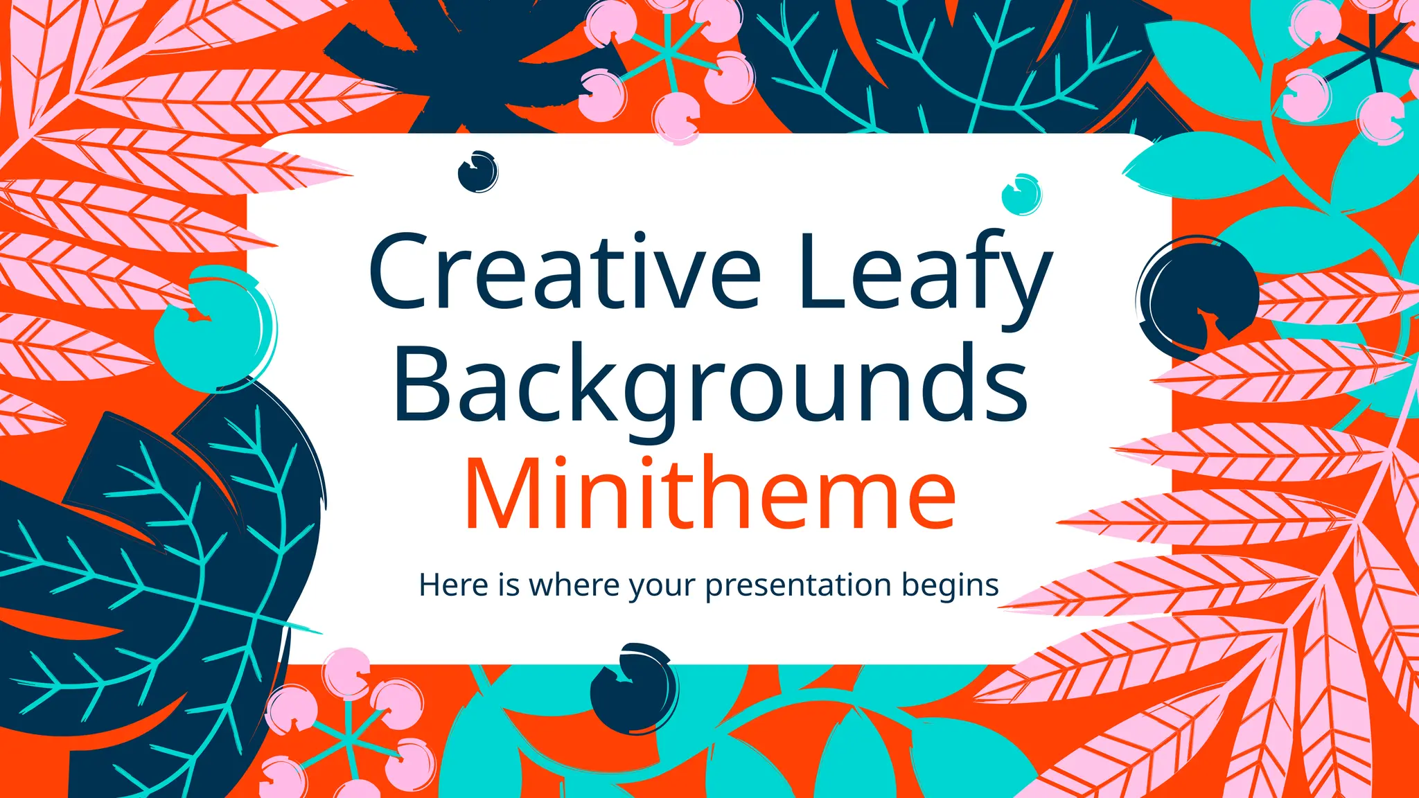 Creative Leafy Backgrounds Minitheme by Slidesgo.pptx