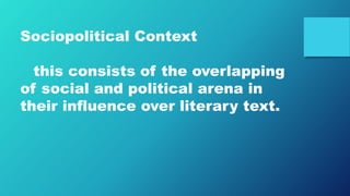 Creative literary works and sociopolitical context | PPTX
