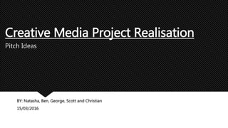Creative media project realisation | PPT