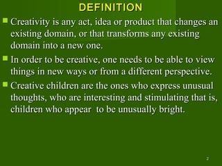creativity among children | PPT