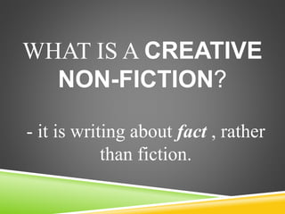 Creative Non-fiction | PPTX