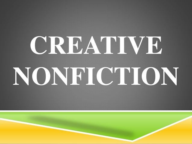 Creative Non fiction creative-non-fiction
