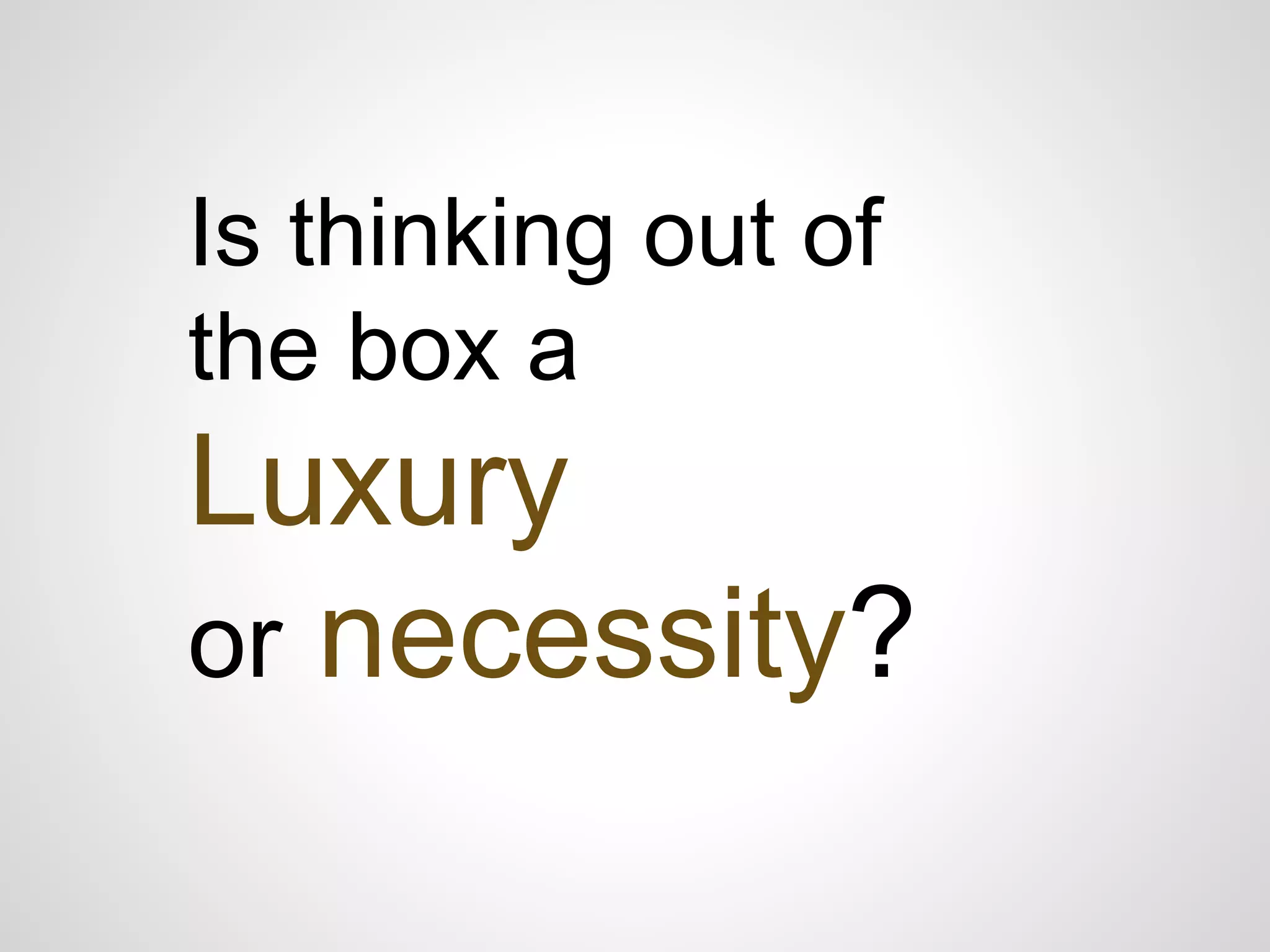 Creative , out of the box thinking | PPTX