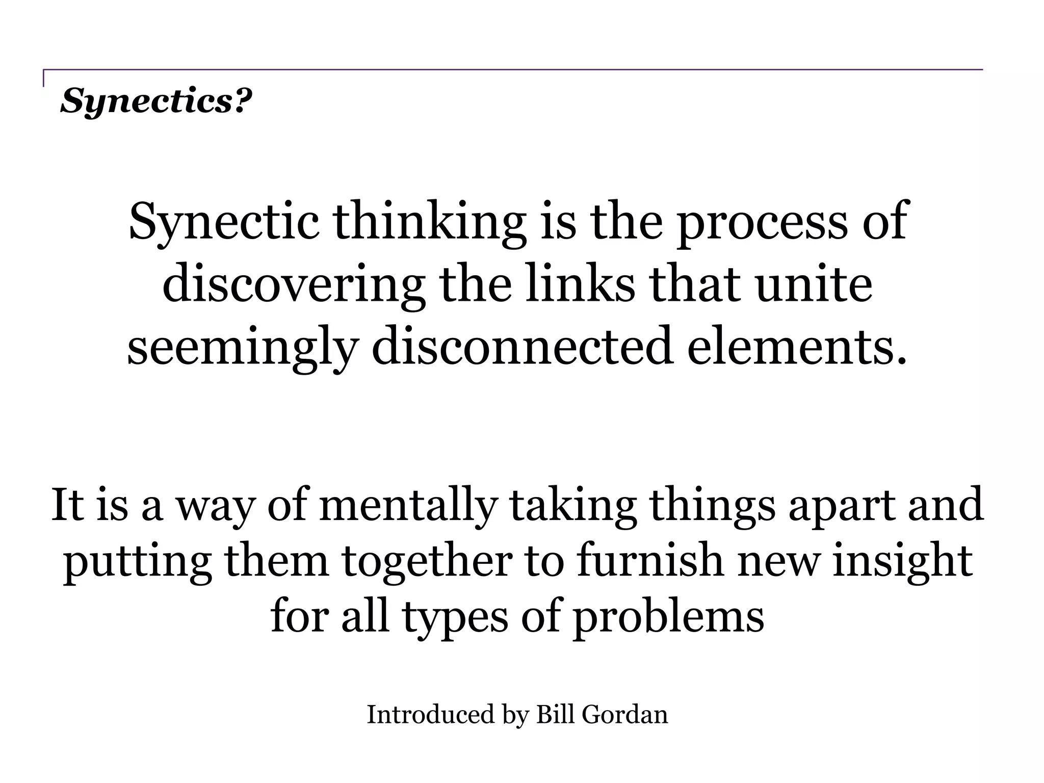 Creative problem solving -Synectics | PPTX