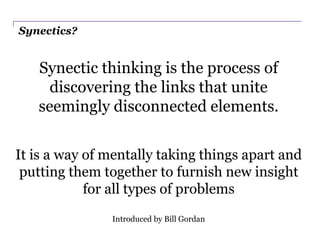Creative problem solving -Synectics | PPTX