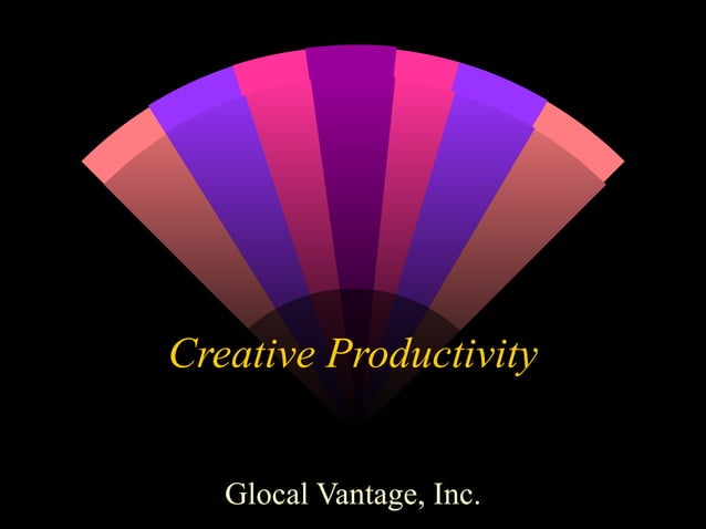 Creative Productivity | PPT