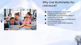 Creative Representation of Literary Texts using Multimedia.pptx
