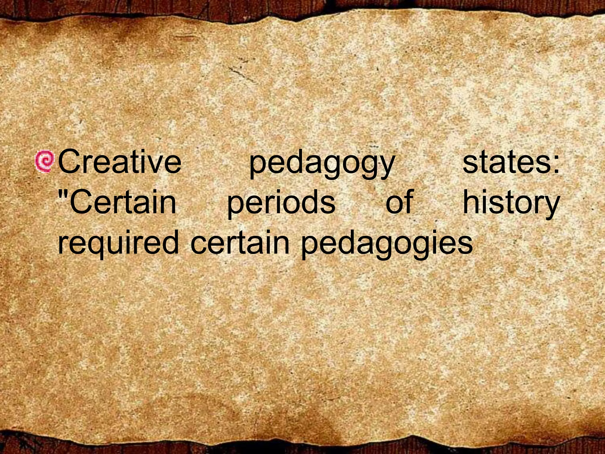 CREATIVE PEDAGOGY | PPTX