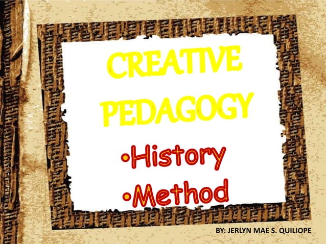 CREATIVE PEDAGOGY | PPTX