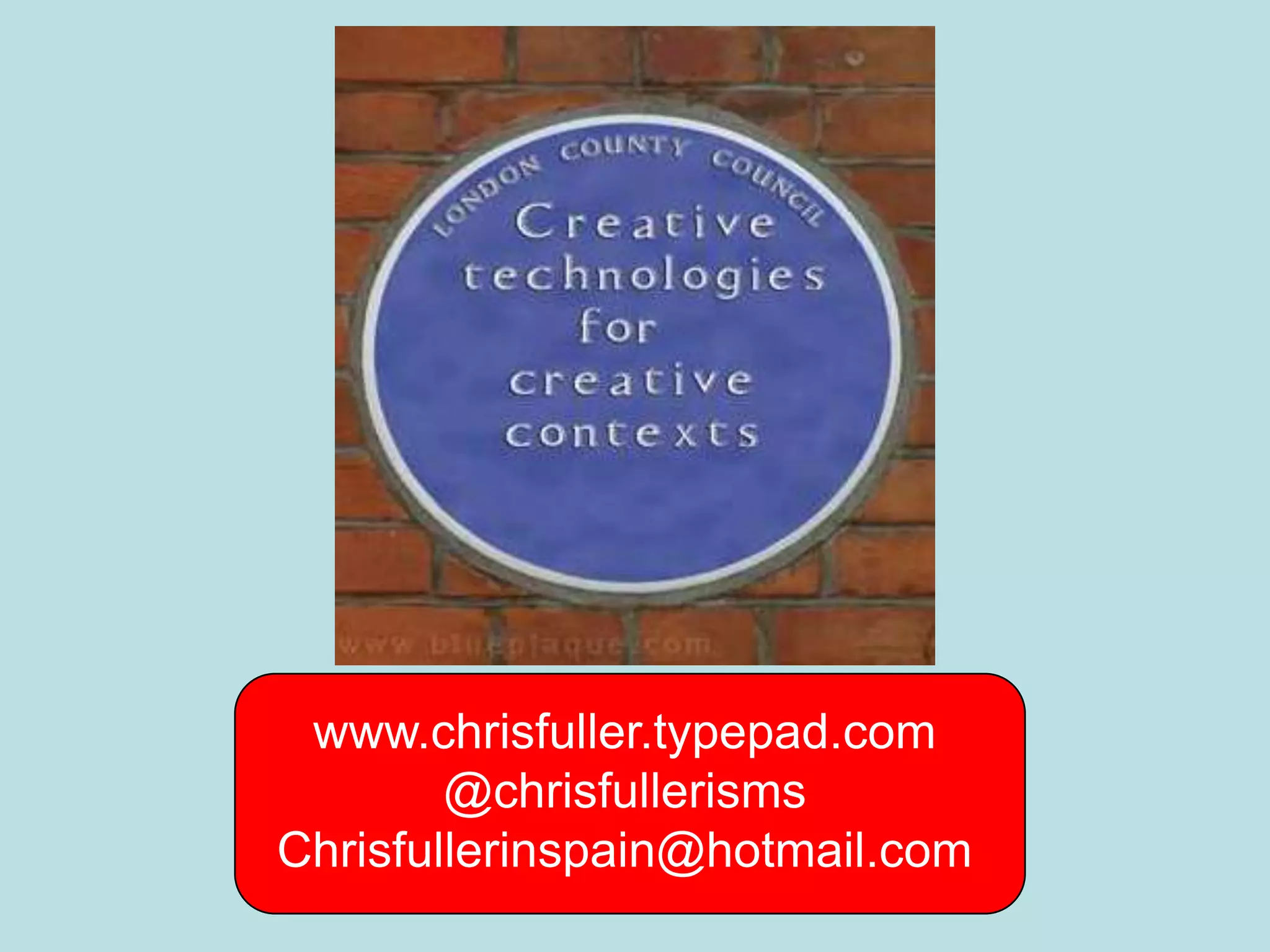 Creative technologies for creative contexts | PPT