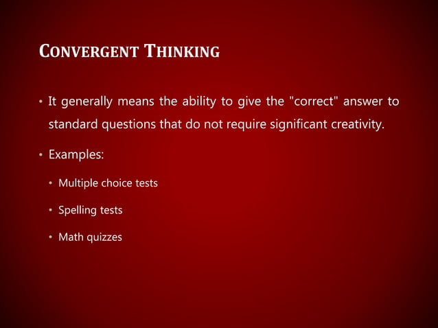 Creative Thinking (Convergent and Divergent thinking) | PPTX ...
