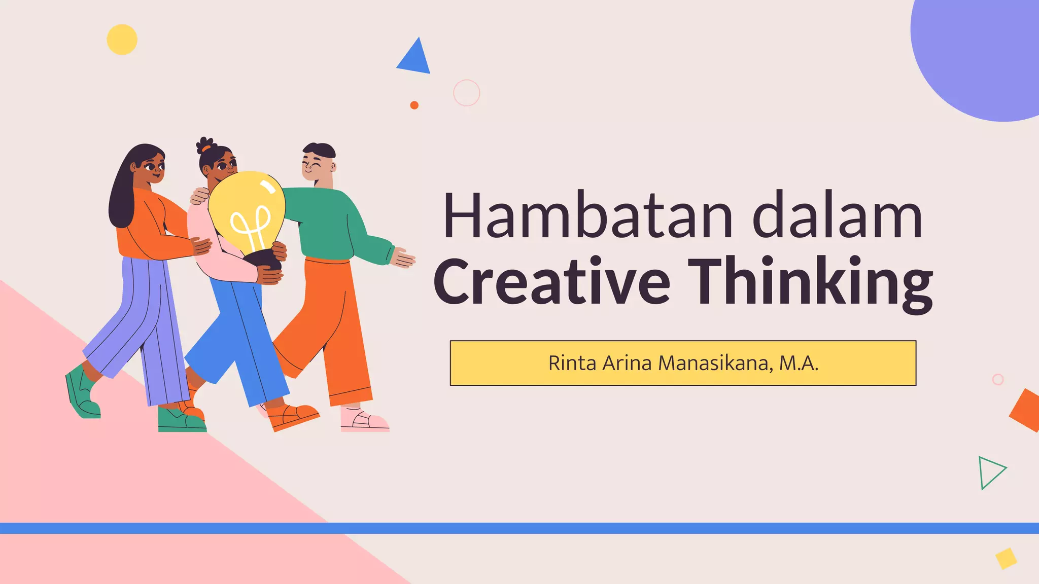 Creative Thinking 11_Hambatan dalam Creative Thinking.pptx