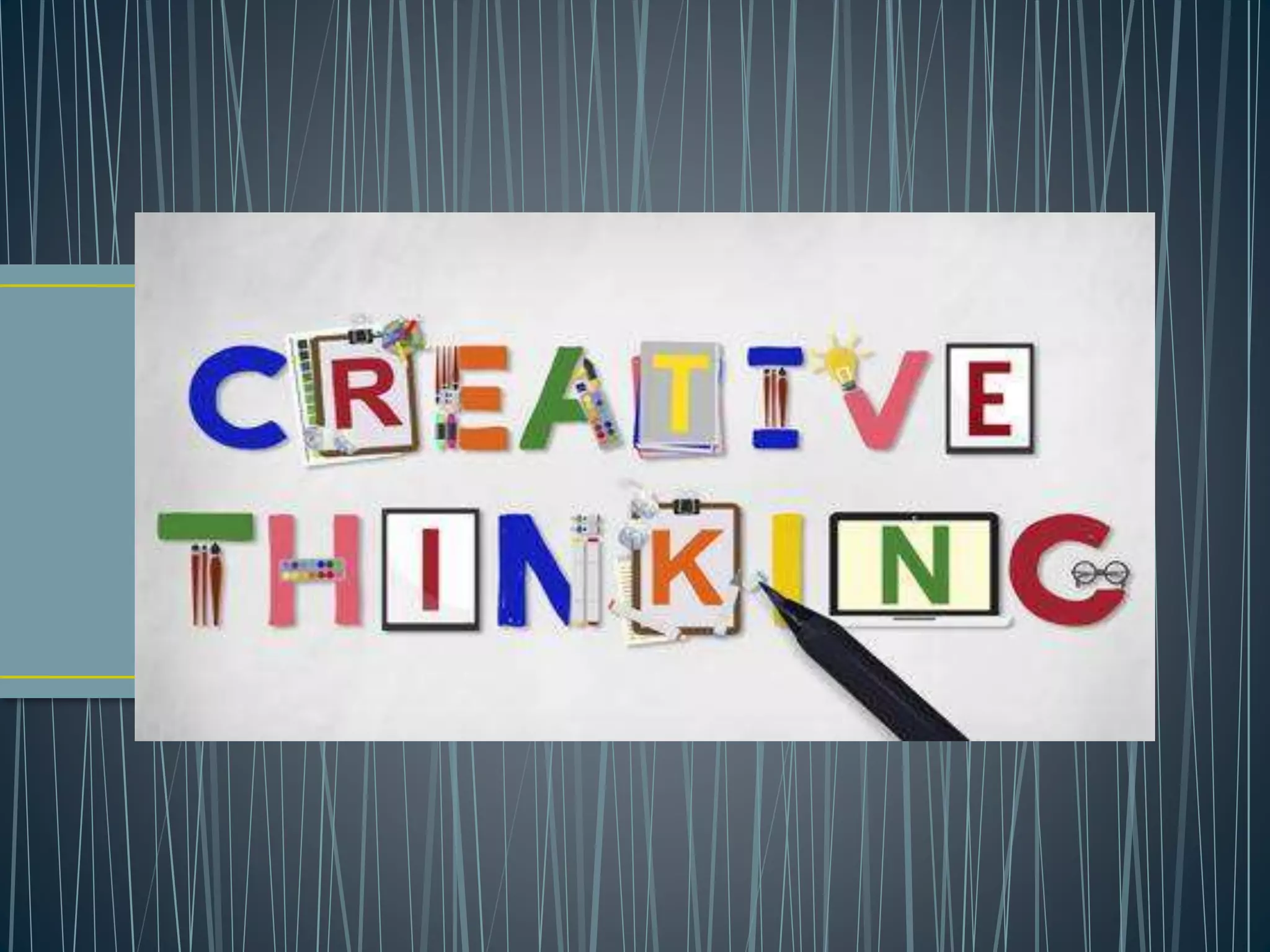 Creative Thinking | PPT