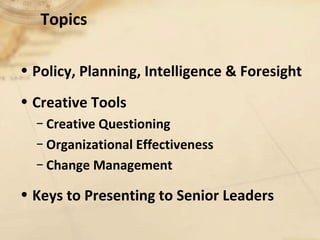 Creative Thinking Steps In Policy Development | PPT