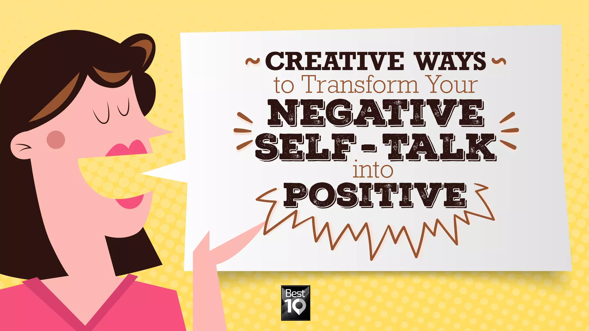 Creative Ways to Transform Your Negative Self-Talk into Positive | PDF