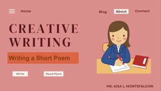 CREATIVE WRITING- 2.pptx | Poetry | Books and Literature