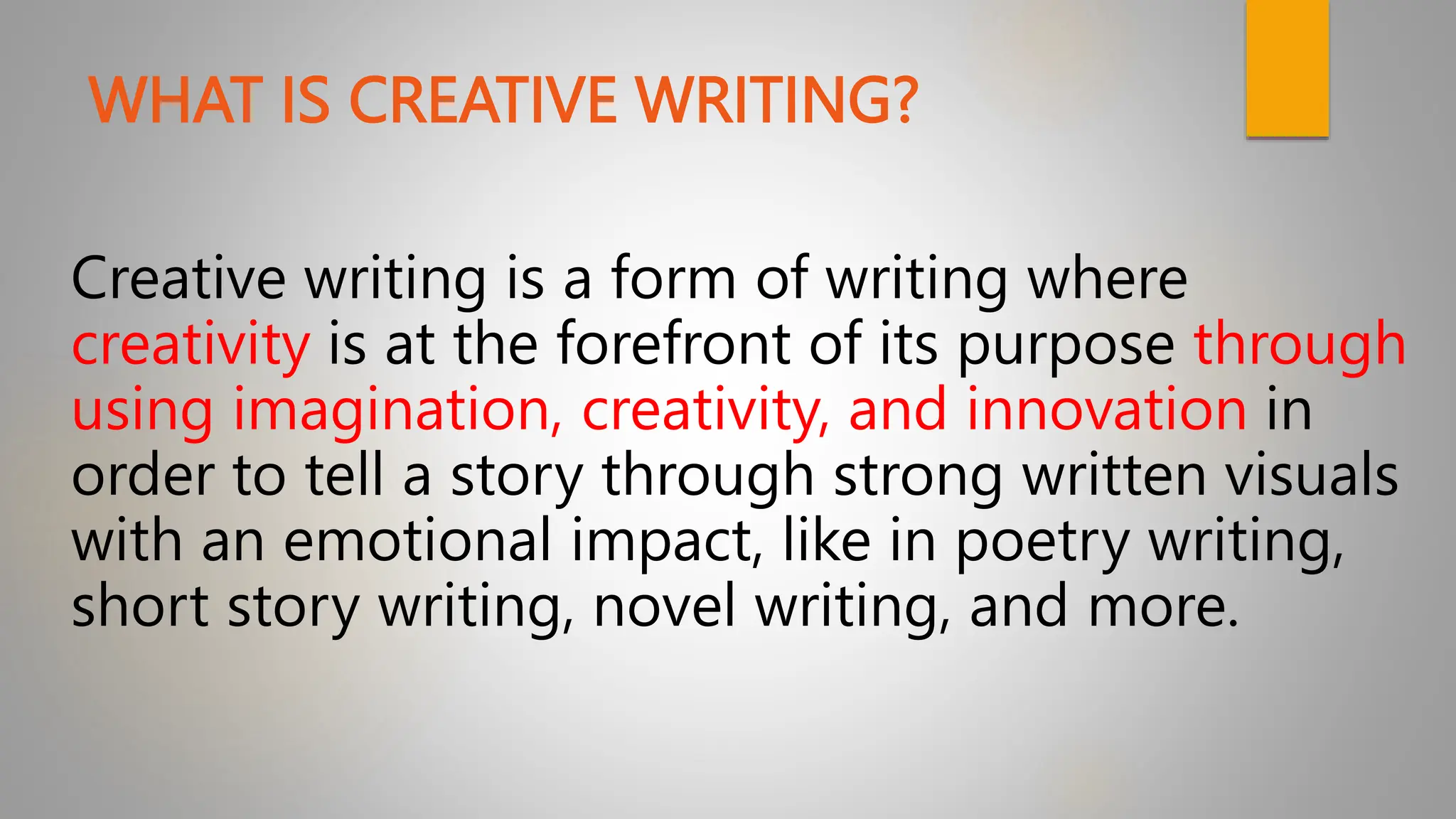 What is creative writing? USe of figurative languages and sensory ...