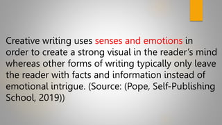 What is creative writing? USe of figurative languages and sensory ...