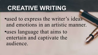 CREATIVE WRITING Introductory Nature and Language | PPTX