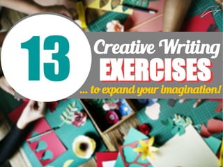 13 Creative Writing Exercises | PDF
