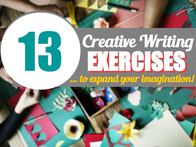 13 Creative Writing Exercises | PDF