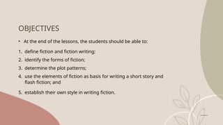CREATIVE WRITING_FICTION_ELEMENTS_DEFINITION_TYPES | PPTX