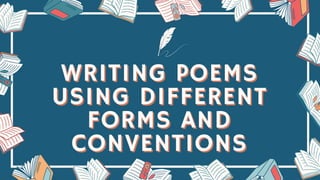 Writing poems using different forms & conventions.pdf