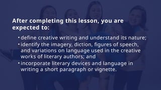 Nature and Language of Creatives Writing | PPTX