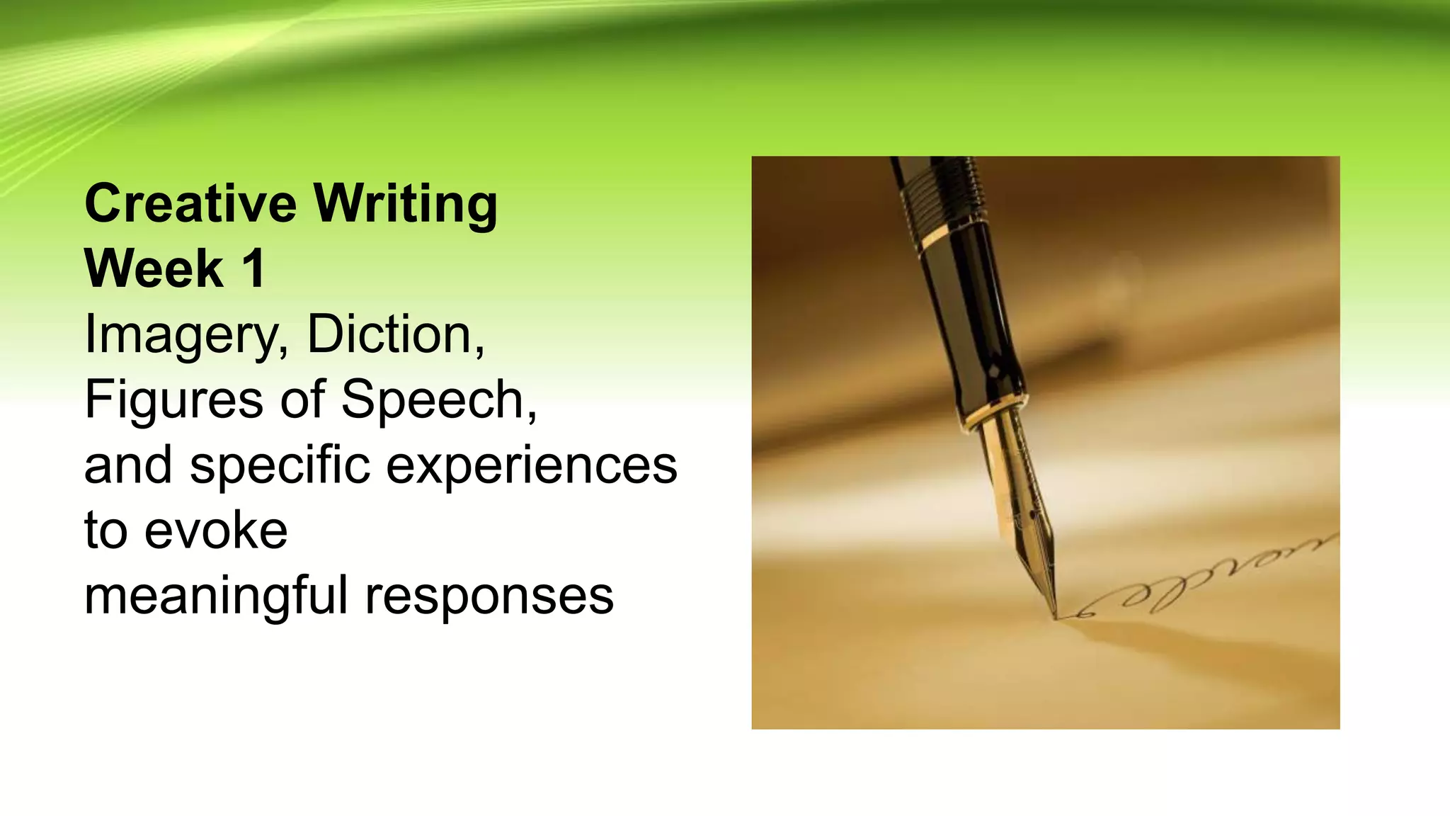 Creative writing q1 week 1 | PPTX