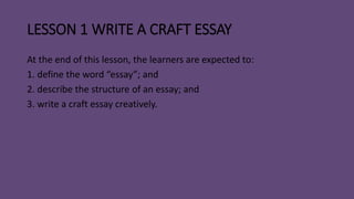 Creative Writing Q2 Module 4 Lesson 1.pptx