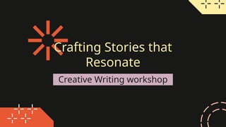 Creative Writing Workshop.pptx pendidikan | PPT