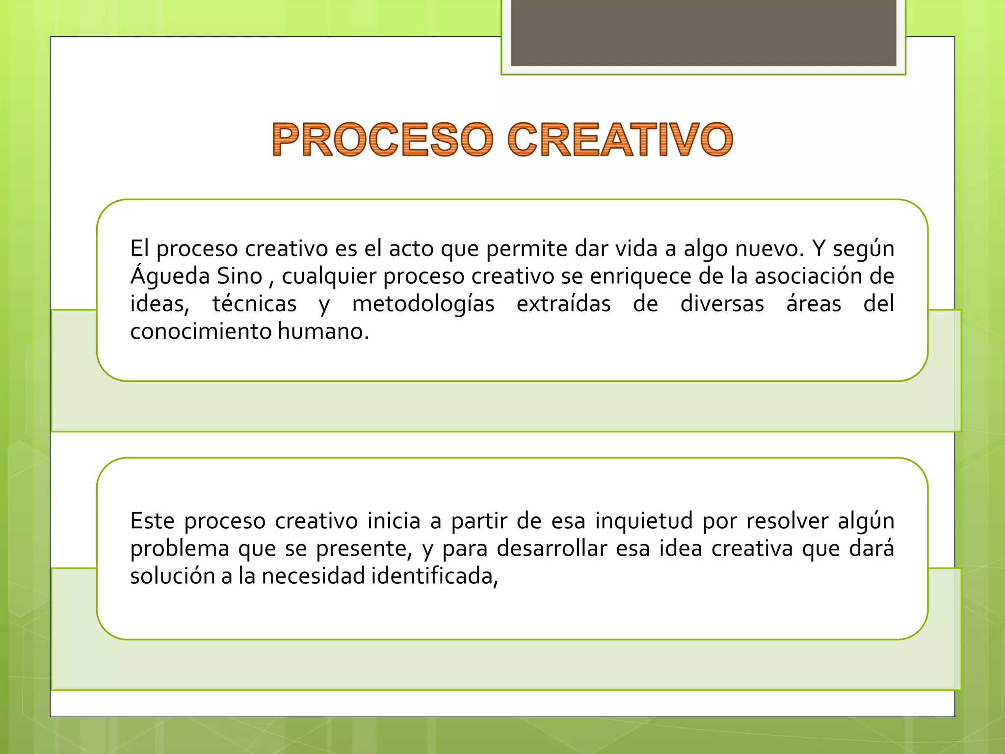Creatividad y-proceso-creativo | PPTX | Hobbies & Interests