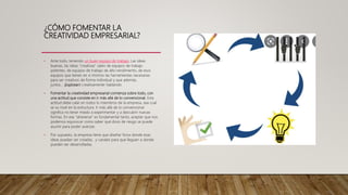 Creatividad empresarial | PPTX