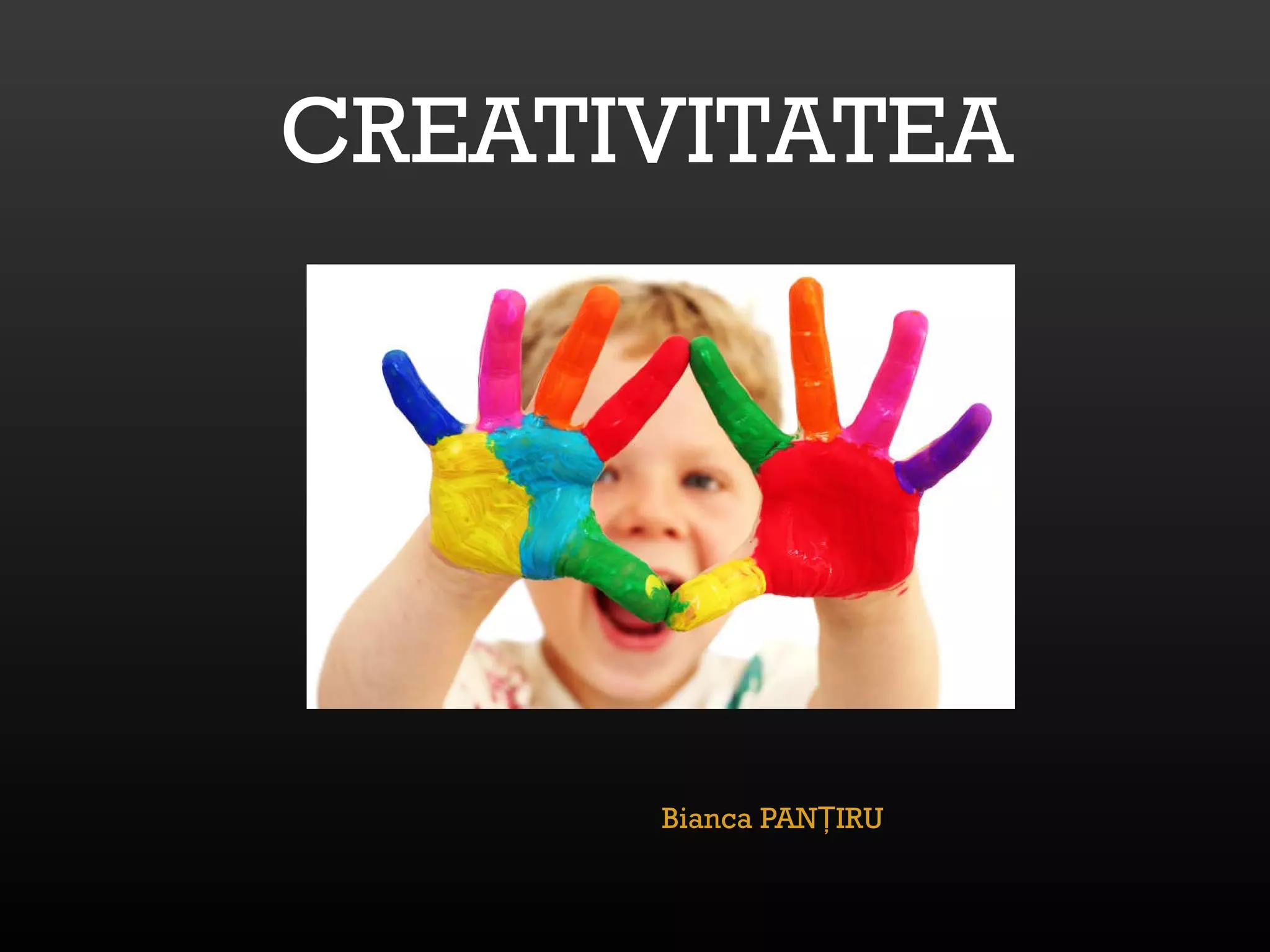 Creativitatea 3 | PPT