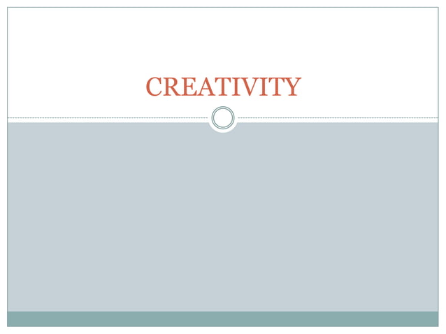 Creativity | PPT | Free Download