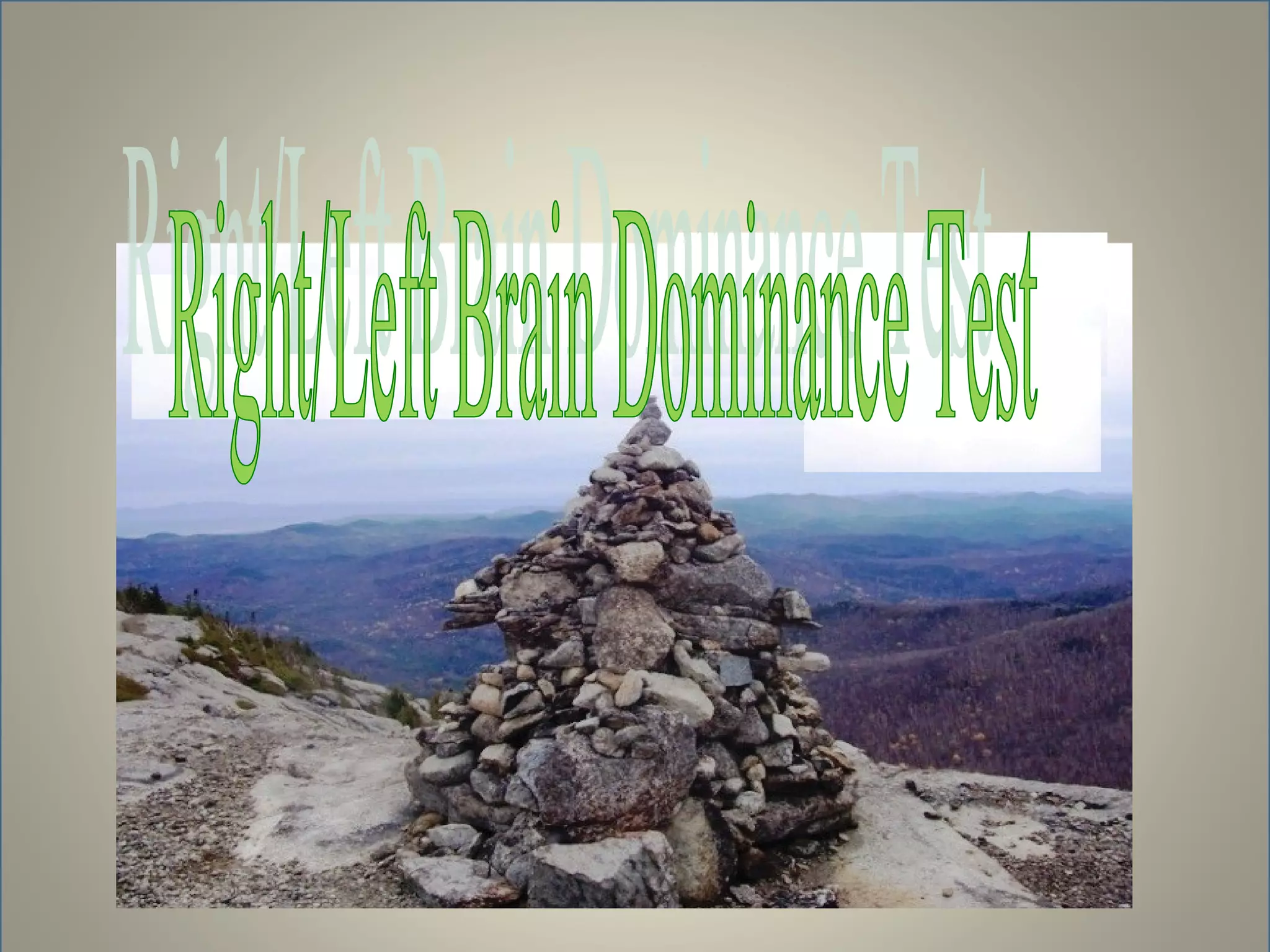 Right and Left Brain Dominant Test | PPT