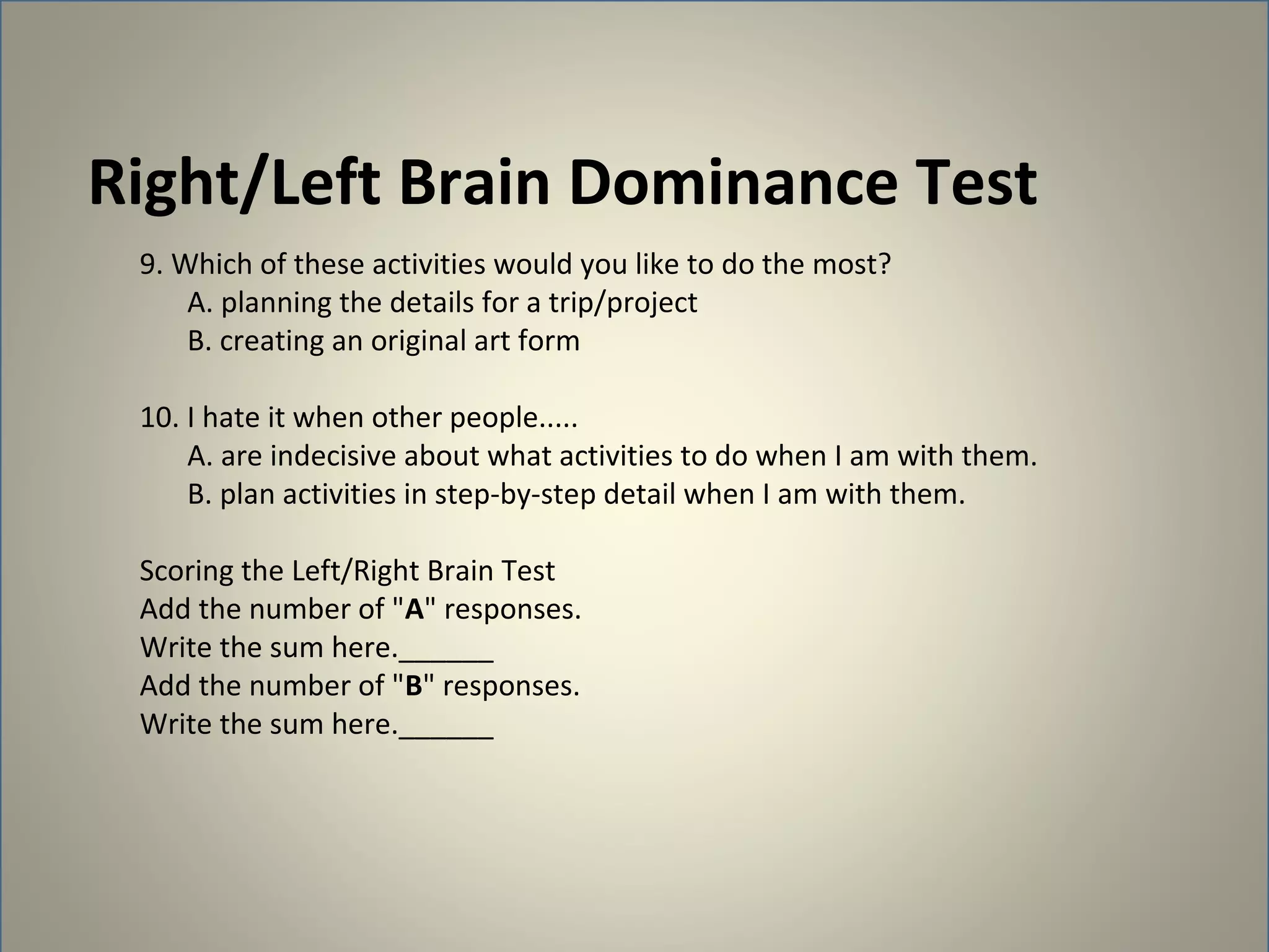 Right and Left Brain Dominant Test | PPT