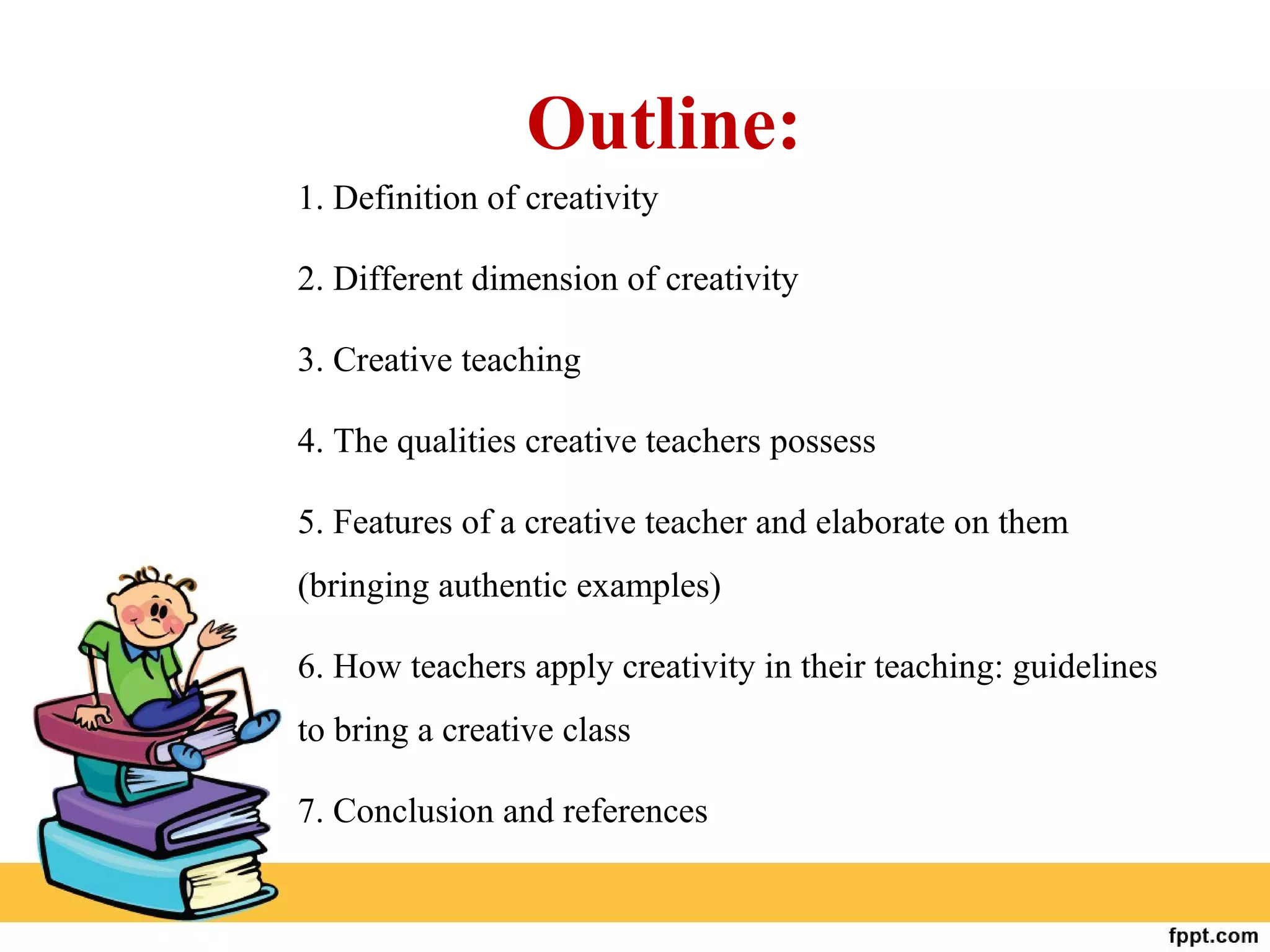 Creativity teaching | PPT