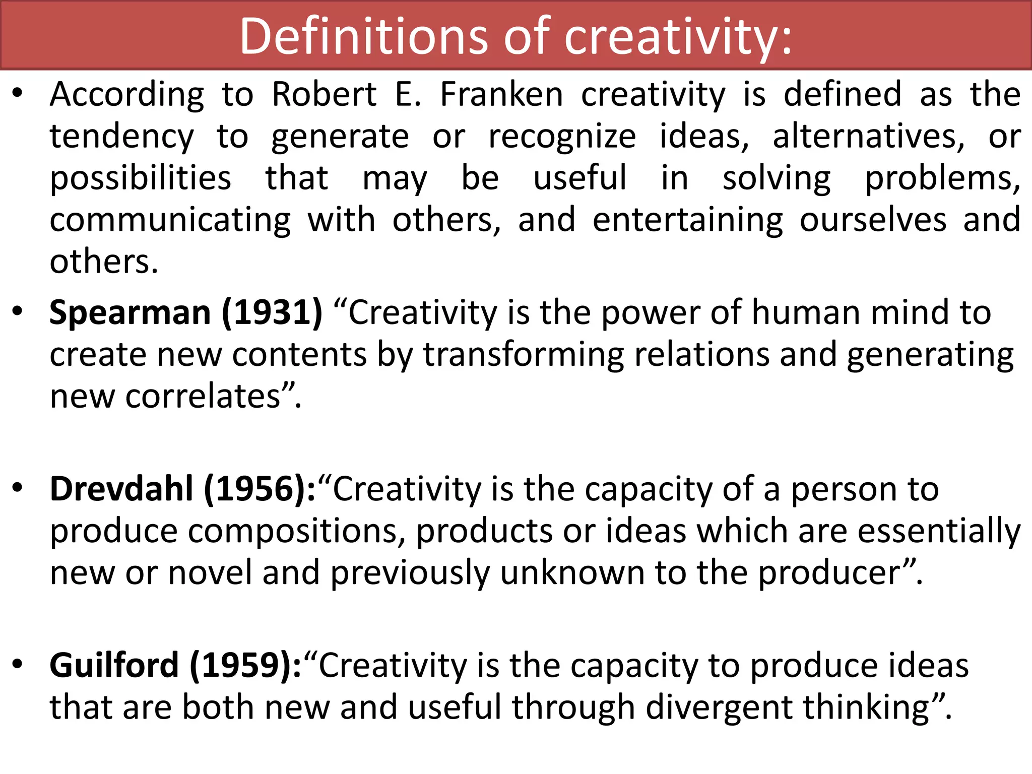 Creativity | PPTX | Arts and Crafts | Hobbies & Interests