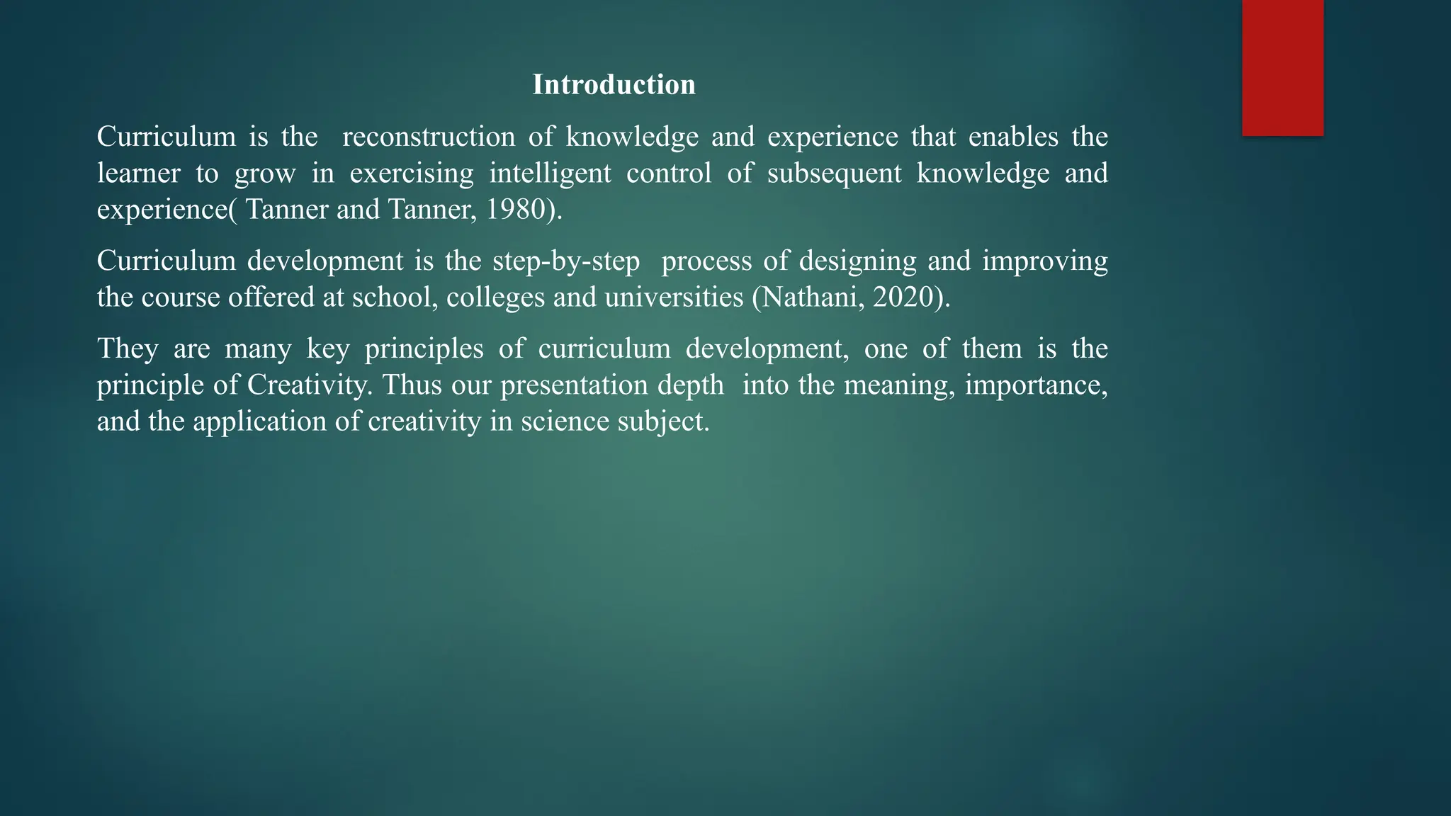 Creativity principle of curriculum development.pptx