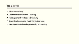 Creativity.pptx how to make creative class | PPT