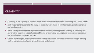 creativity.........A POSITIVE PSYCHOLOGY | PPTX