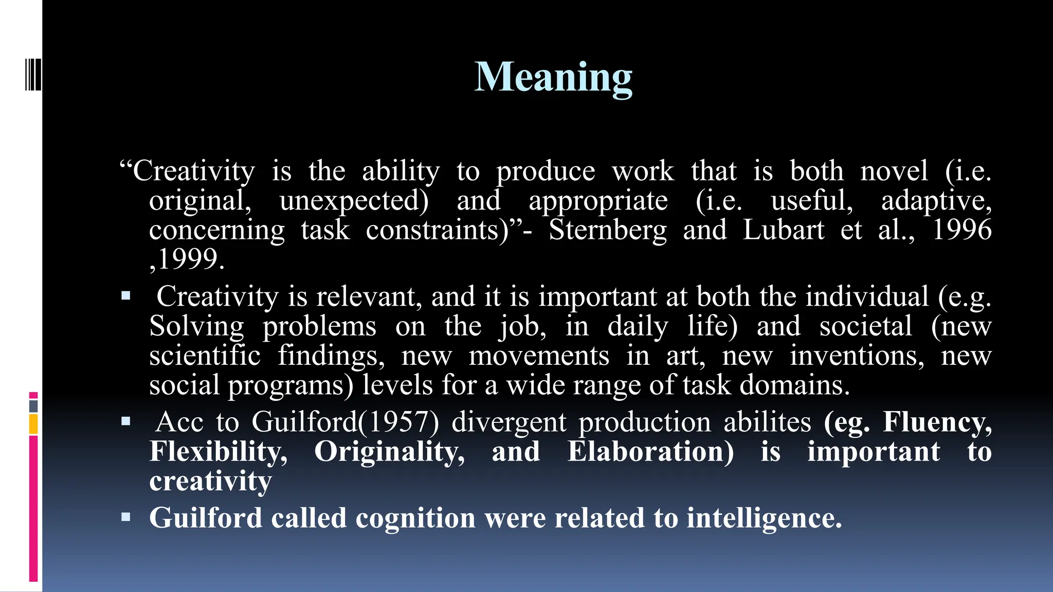 Creativity-Meaning ,nature and enhancements.pptx